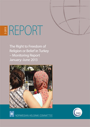 The Right to Freedom of Religion or Belief in Turkey - Norwegian ...